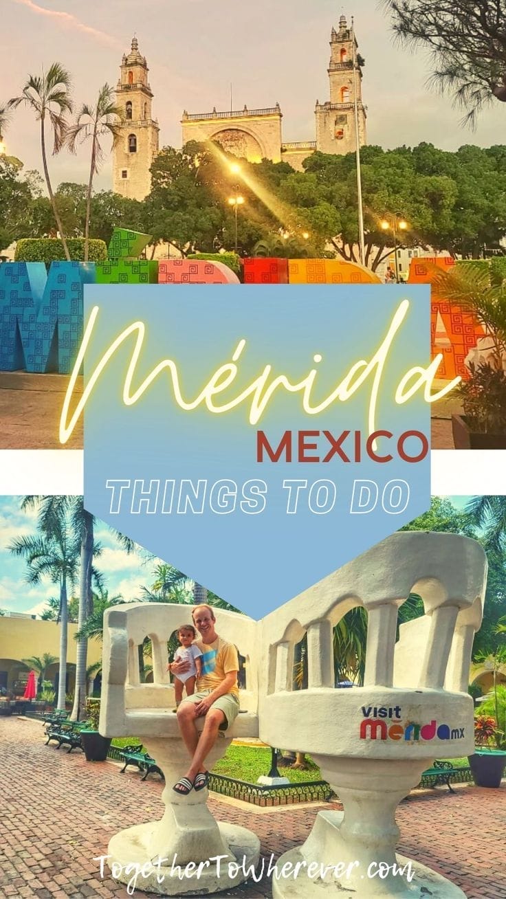 9 Amazing Things To Do In Merida, Mexico | TogetherToWherever.com